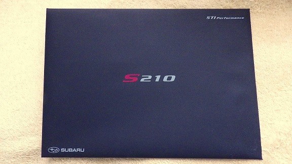 【500台限定販売】スバルテクニカインターナショナル・STIコンプリートカー「S210」のカタログ - ハリアーRXの業務日誌！？